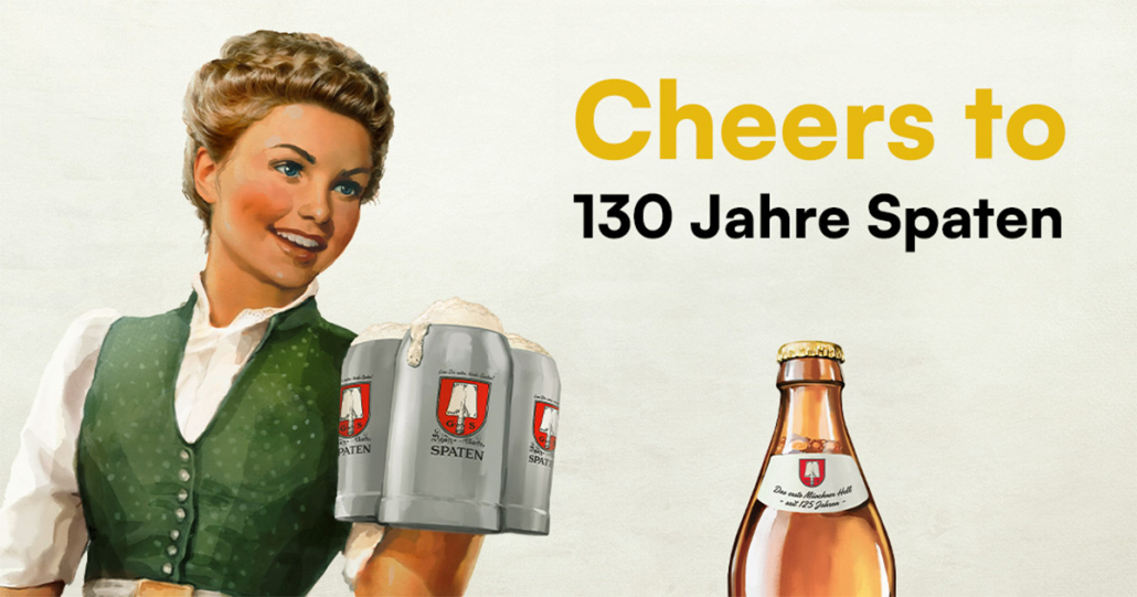 Spaten: „Seit 130 Jahren offiziell, wir brauten’s erste Münchner Hell“